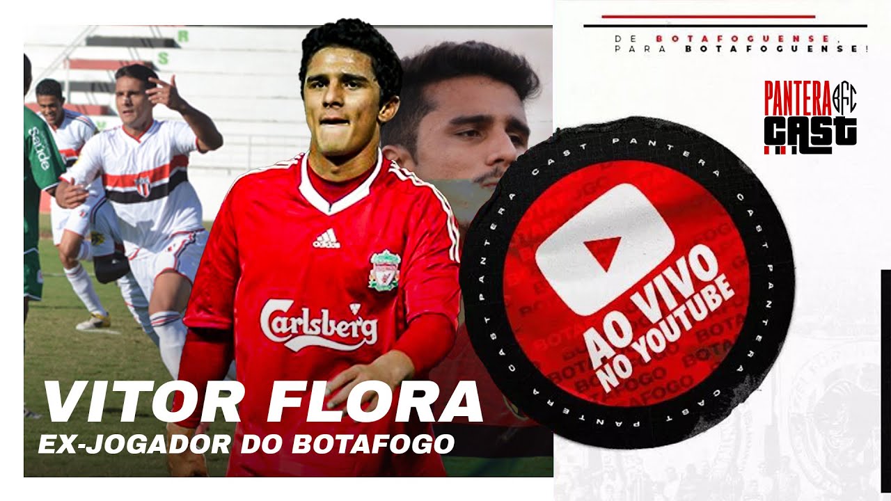 Pantera Cast - VITOR FLORA (Ex-Jogador) - EP.62 - 04/10/2023 - YouTube