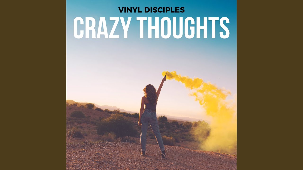 Crazy Thoughts - YouTube