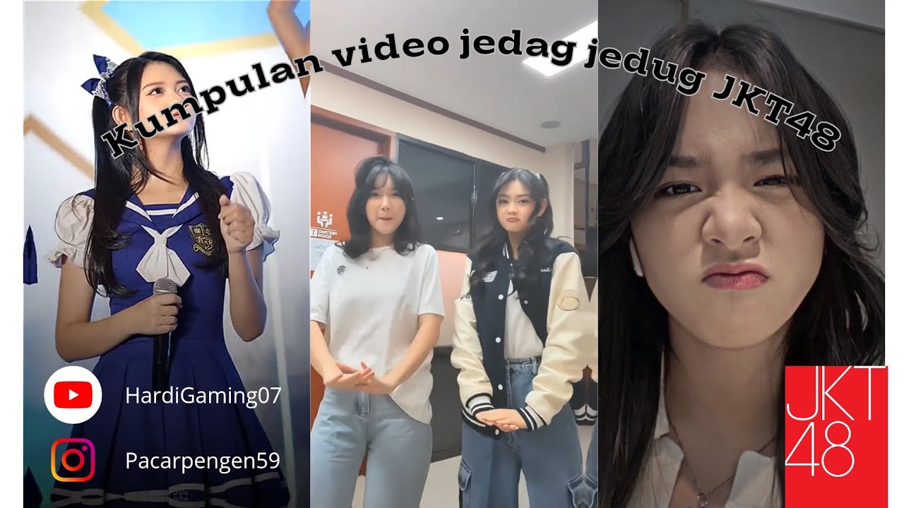 kumpulan video jedag jedug JKT48 virall tik tok #1 - YouTube