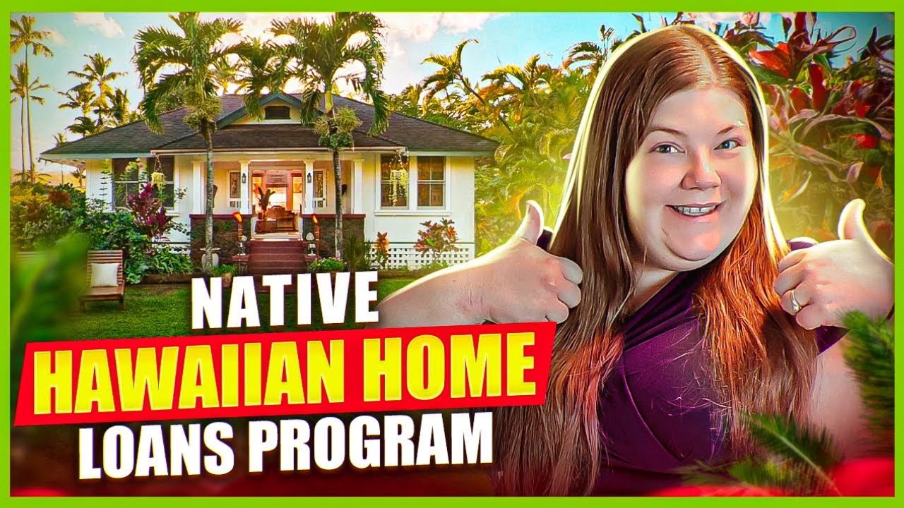 How to Get Help from the Native Hawaiian Home Loans Program - YouTube