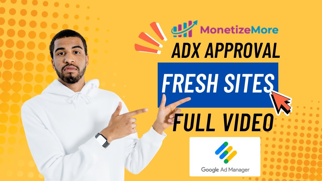 MonetizeMore Free Adx Approval | MA Adx Approval New Method | Adx MA ...