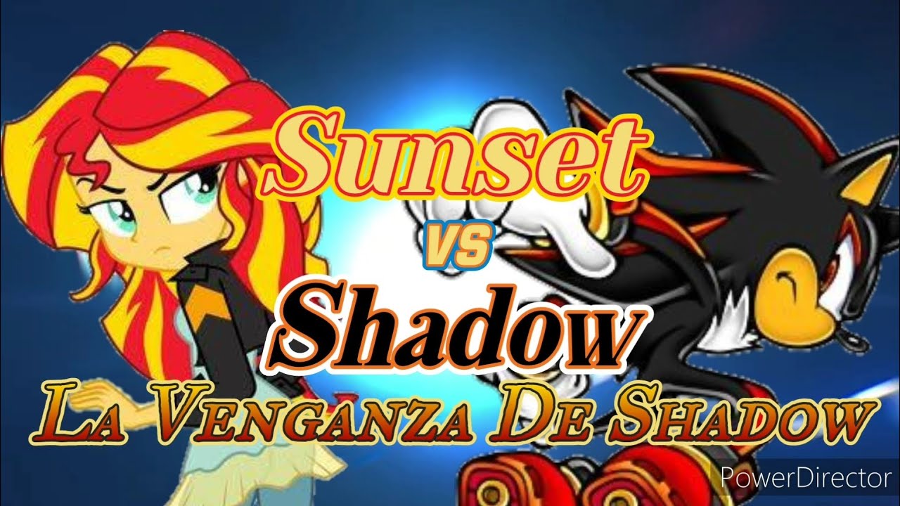 Sunset vs Shadow La Venganza De Shadow Trailer Final Oficial - YouTube