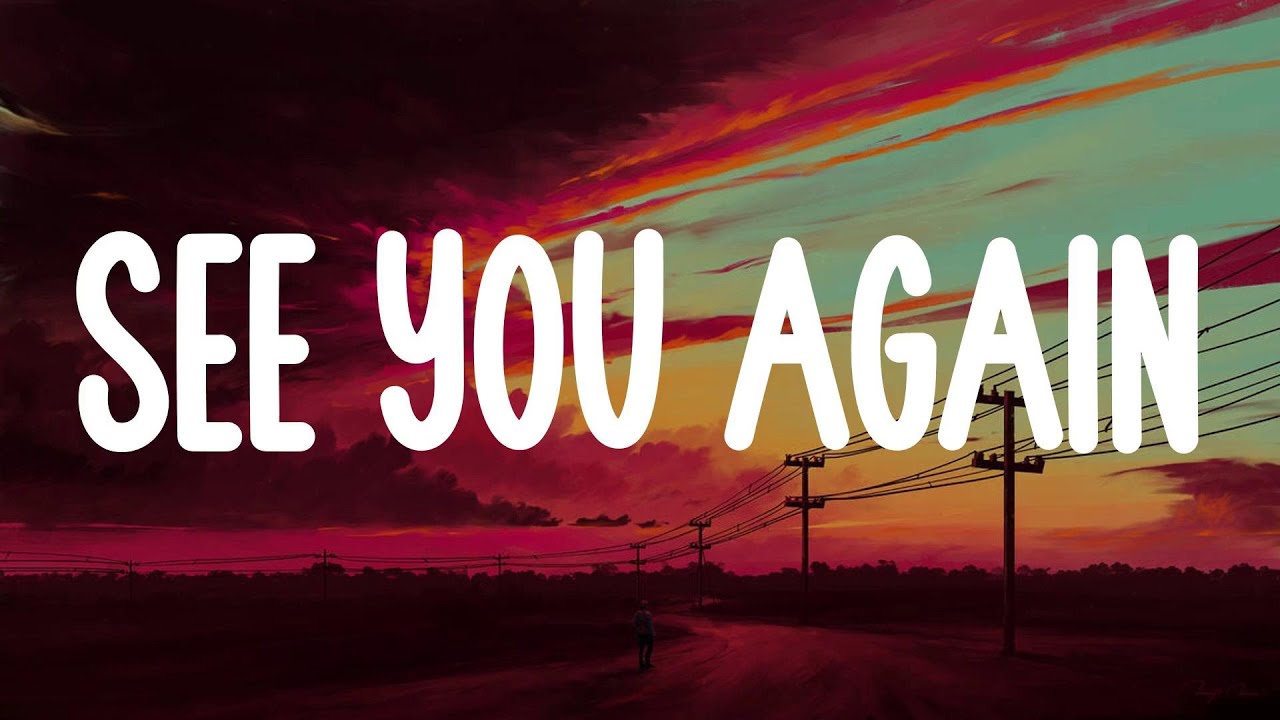 See You Again - Wiz Khalifa, Charlie Puth (Lyrics) Meghan Trainor ...