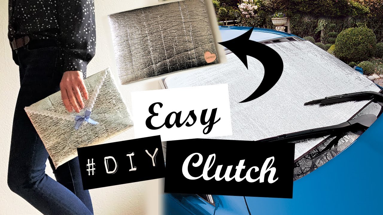 Easy DIY clutch from car windshield cover || DIY || Bag || Upcycling ...