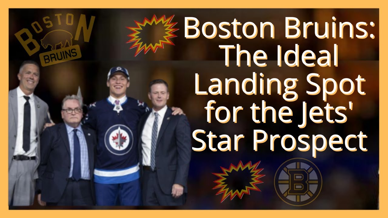 Boston Bruins: The Ideal Landing Spot for the Jets' Star Prospect - YouTube