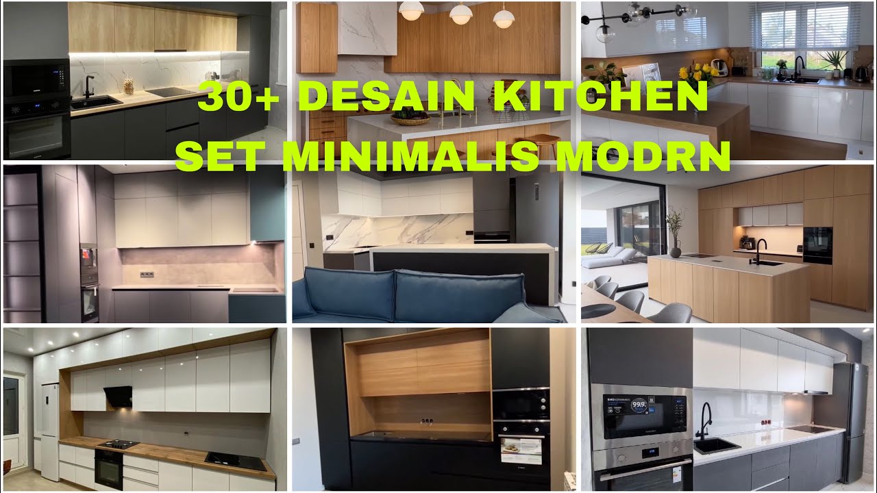 30+ DESAIN KITCHEN SET MINIMALIS MODERN || Desain Dapur Minimalis ...