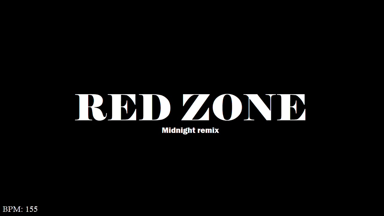 RED ZONE - Midnight remix - YouTube