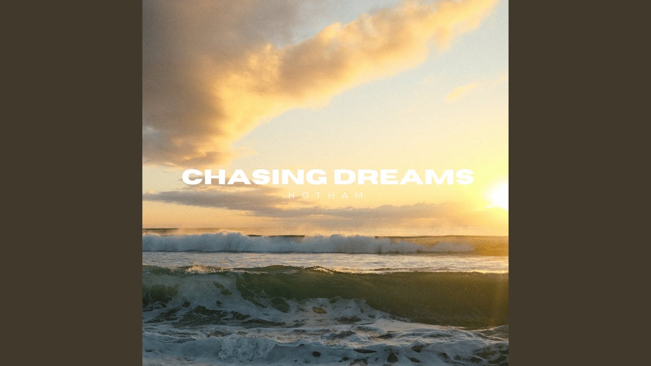Chasing Dreams - YouTube
