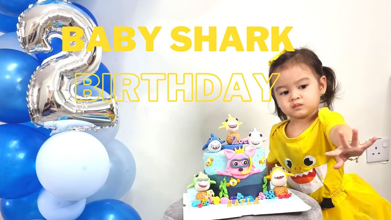 Baby Shark Birthday | 2nd Birthday Lala | Parsley Miri - YouTube