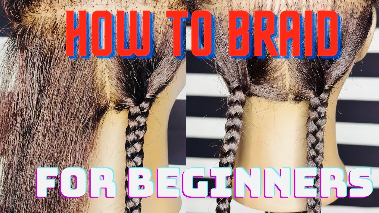 LEARN TO BRAID !!! Do you want to learn how to braid??? This is the tutorial for you !!!! - YouTube