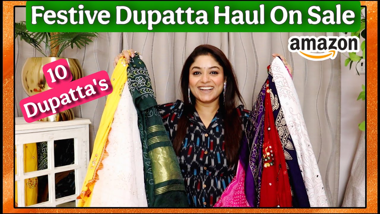 Huge Amazon Haul 10 Dupatta’s Sale Recommendations Festive Special Haul ...