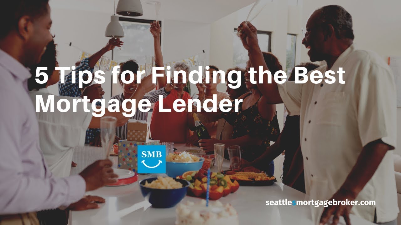 Seattle Mortgage Lenders - 5 Tips For Finding The Best - YouTube