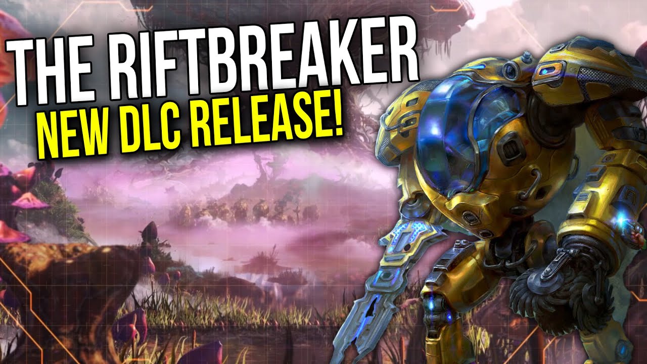 The Riftbreaker - Just Got a Massive New Update and a DLC! - YouTube