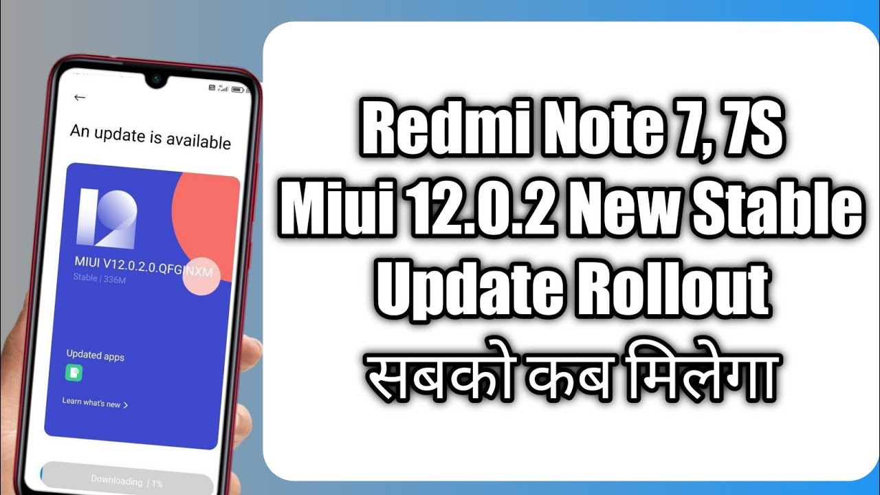 Redmi Note 7, Note 7S Miui 12.0.2.0 New Update Rollout | Miui 12.0.2 ...