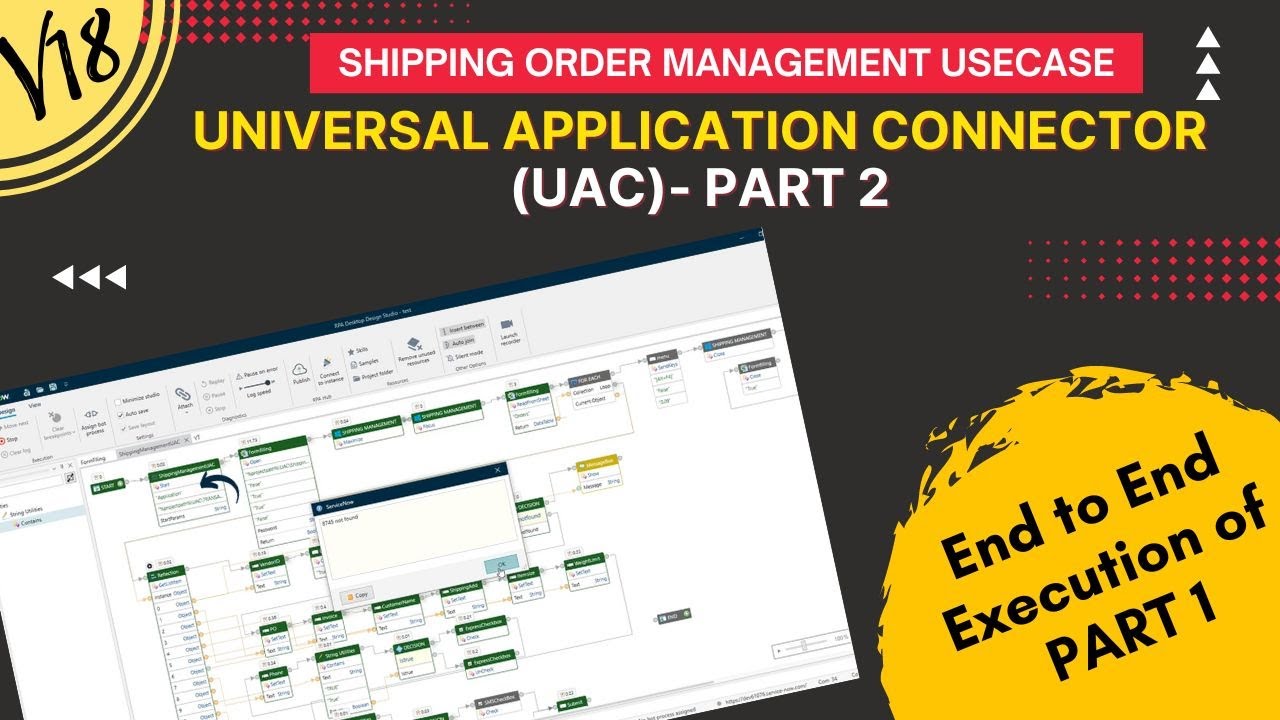 Universal Application Connector | End to End Execution | Part 2 ...