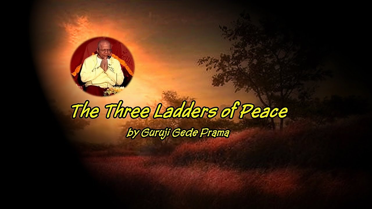 The Three Ladders of Peace - YouTube