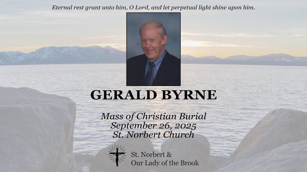 Gerald "Jerry" Byrne | Mass of Christian Burial | September 20, 2025 ...
