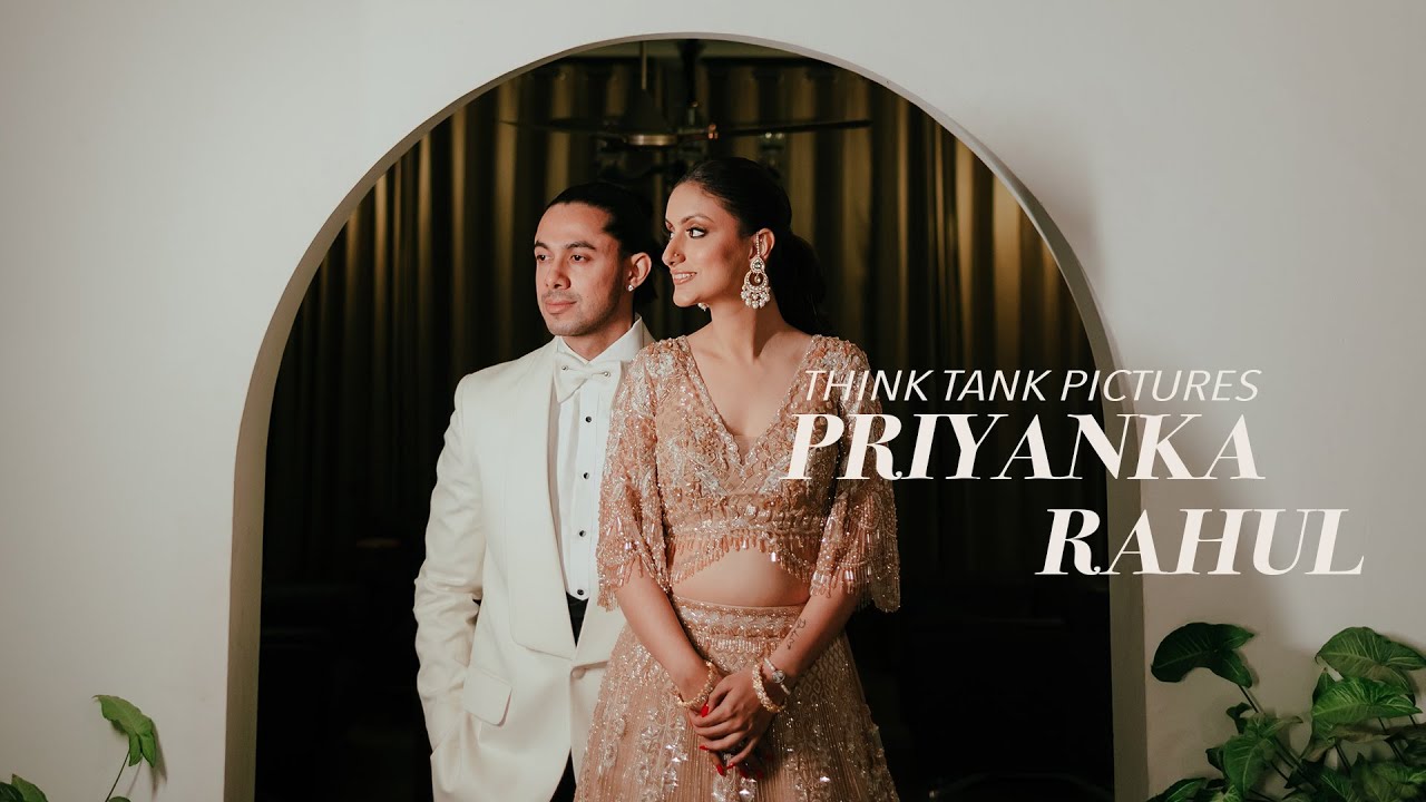 Priyanka x Rahul | Think Tank Pictures - YouTube