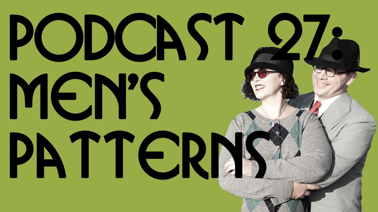 Podcast 27 — June Restart — Men's Patterns — 12 July 2021 - YouTube