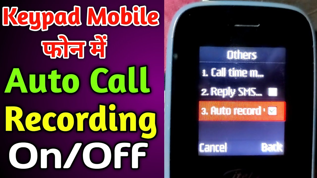 Keypad Mobile Phone Me Auto Call Recording On/Off Kaise Kare || Auto ...