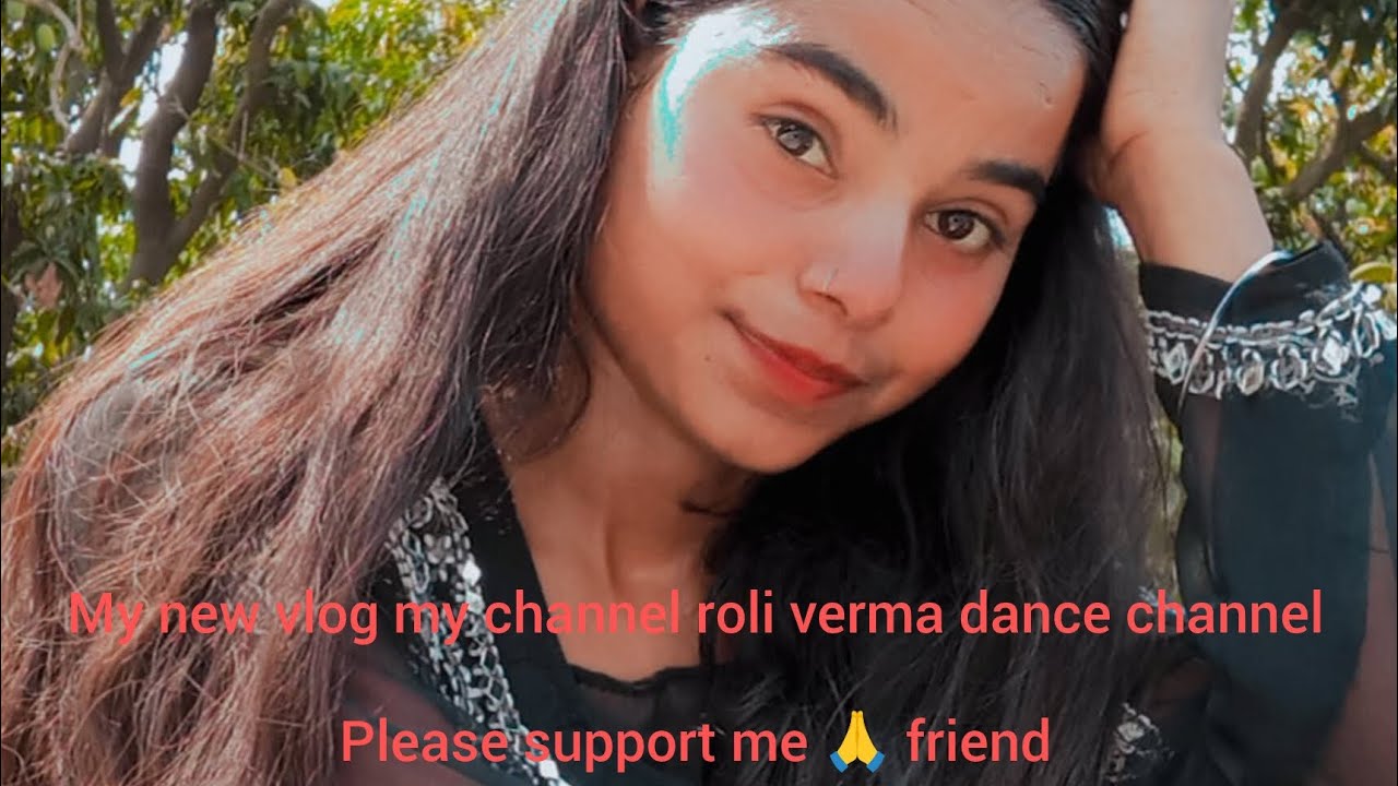 My new vlog roli verma dancer - YouTube