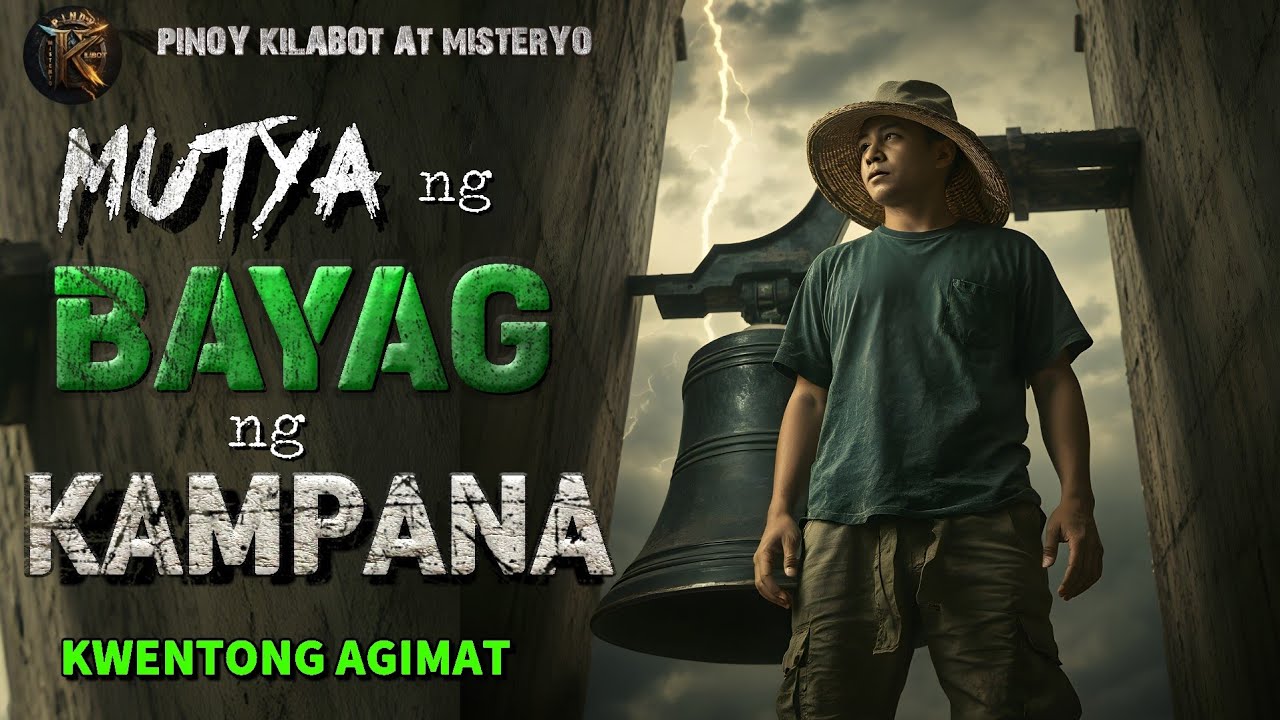MUTYA NG BAYAG NG KAMPANA | KWENTONG MUTYA | AGIMAT | ASWANG| PINOY ...