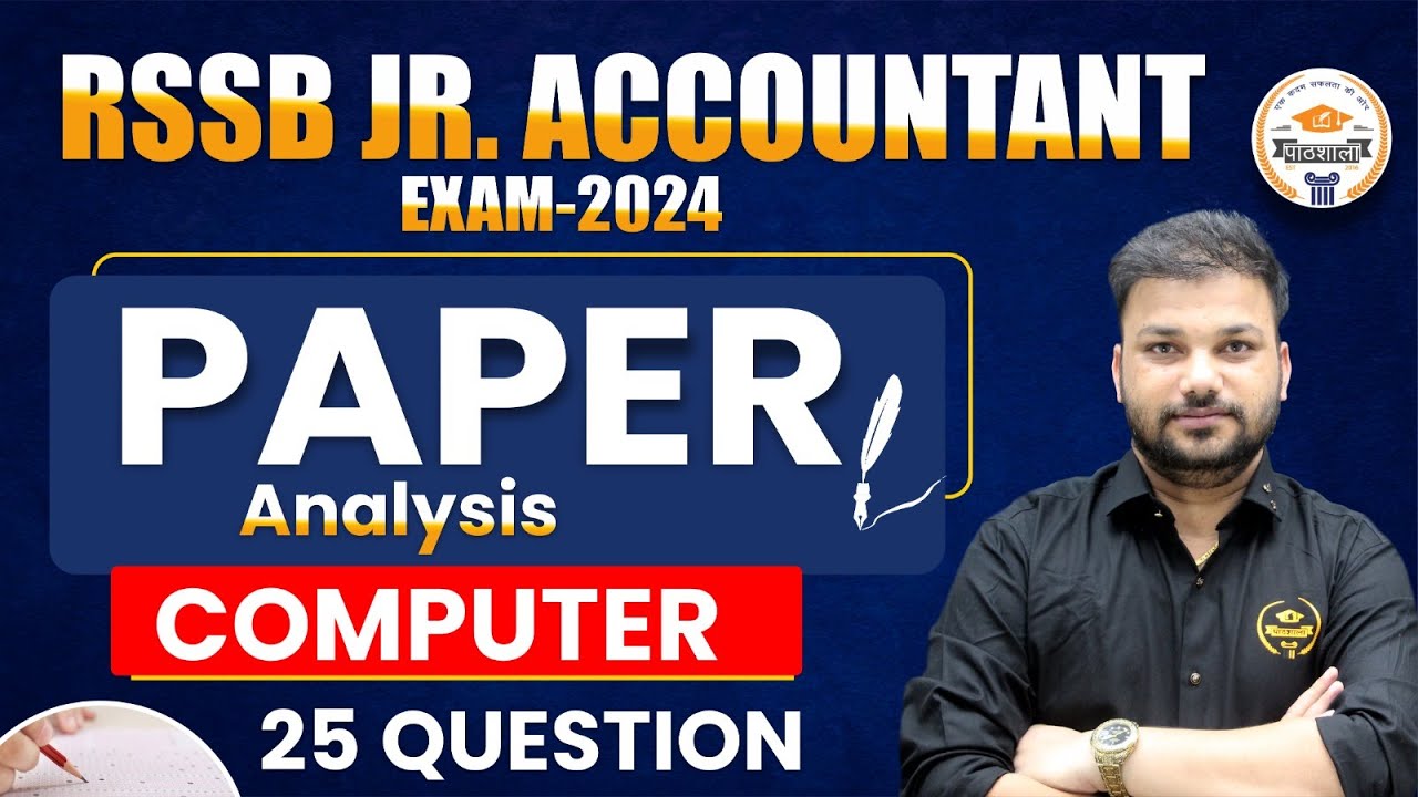 RSSB Jr. Accountant Exam 2024 || Computer Paper Analysis || Complete Solution By Sanjay Sir ...