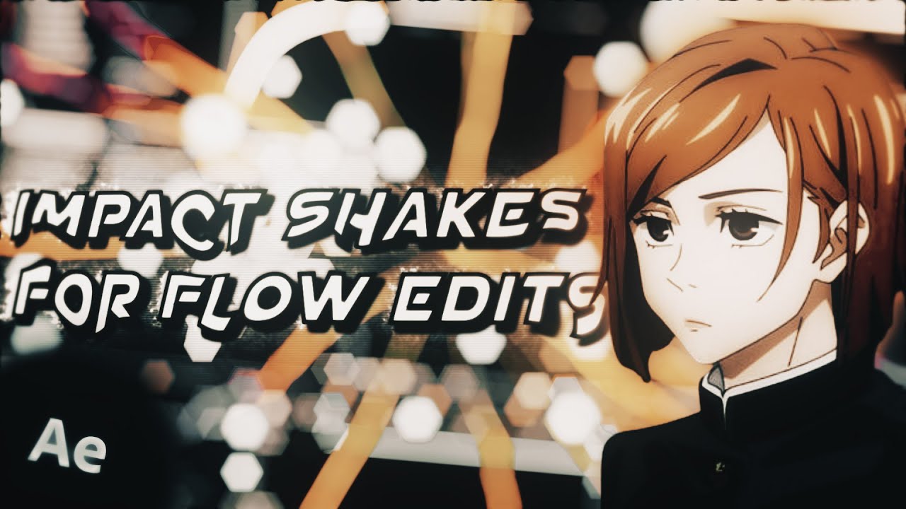 HOW TO MAKE THE BEST IMPACT SHAKES FOR FLOW EDITS! | After Effects Amv Tutorial - YouTube