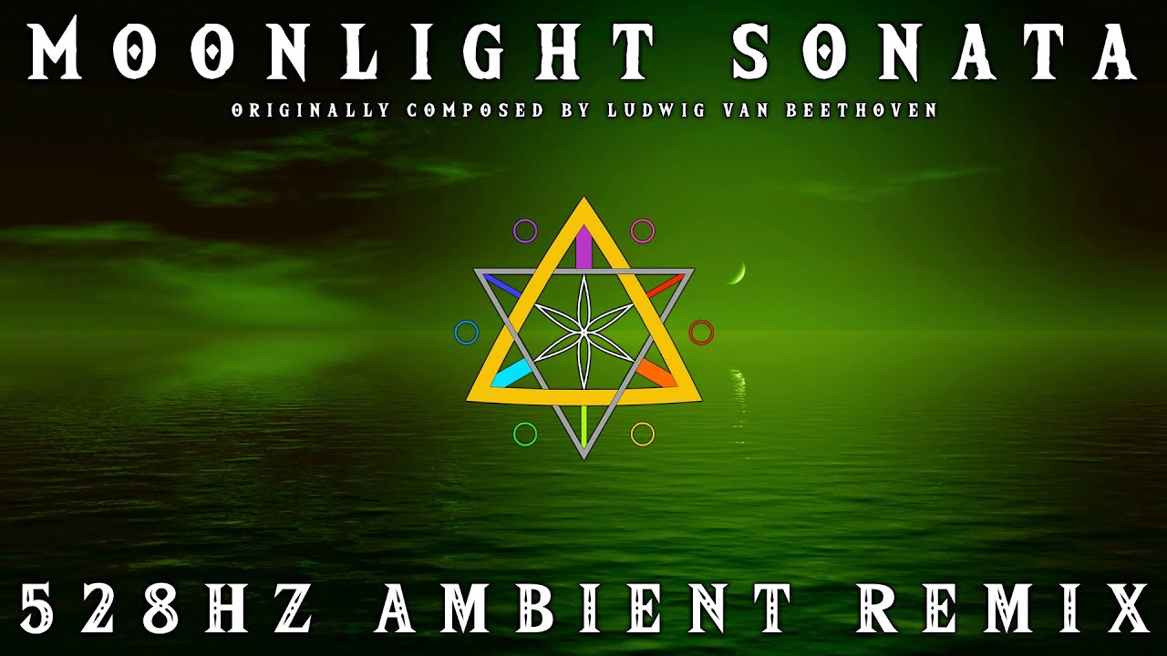 Moonlight Sonata - 528Hz Ambient Remix (1 Hour) - YouTube