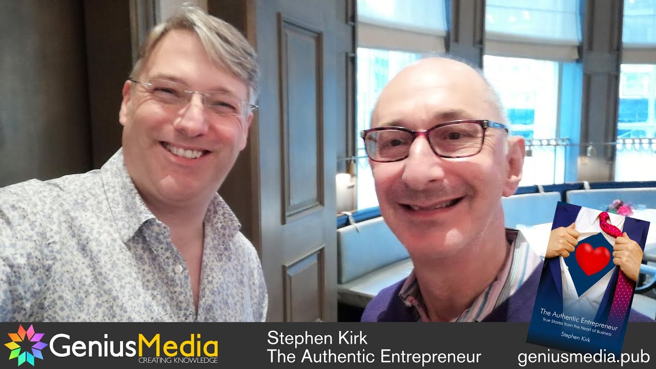 Author Interview - Stephen Kirk - The Authentic Entrepreneur - YouTube