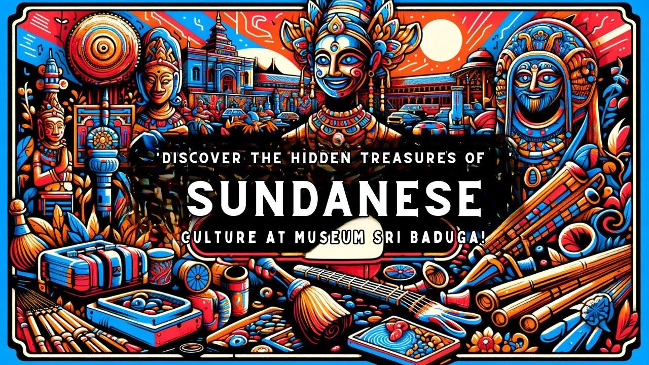 Discover the Hidden Treasures of Sundanese Culture at Museum Sri Baduga ...