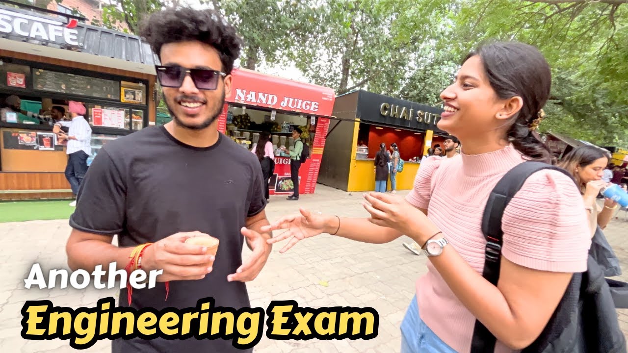 Chai Pe Gaye hum | Engineering Exam at LPU University | LPU College Vlog | Engineering Exam ...
