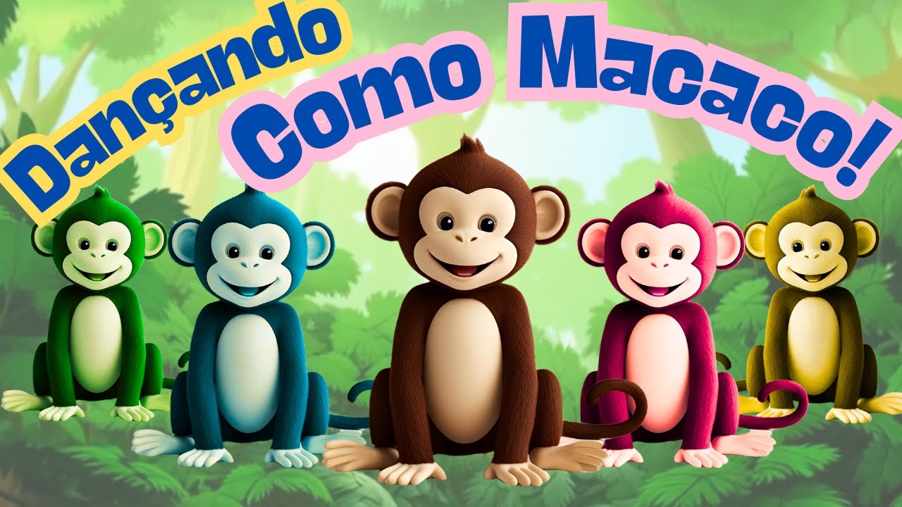 Musica infantil- Dançando como um Macaco- Aprender Brincando! 🐻 - YouTube