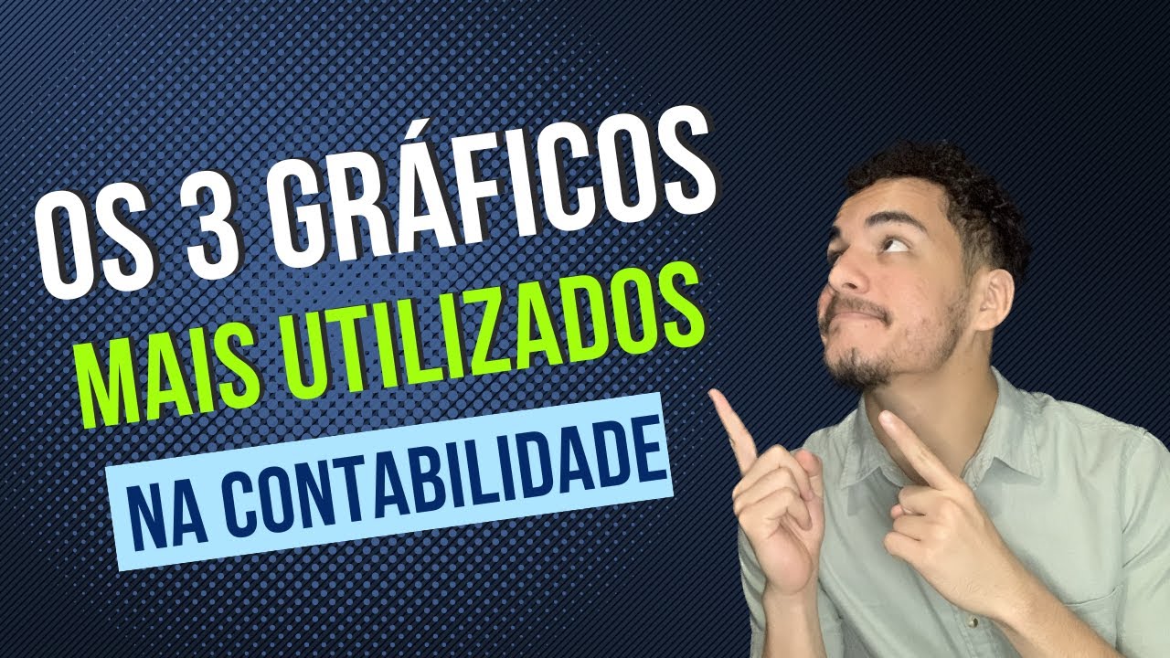 Os 3 gráficos mais utilizados na contabilidade - YouTube