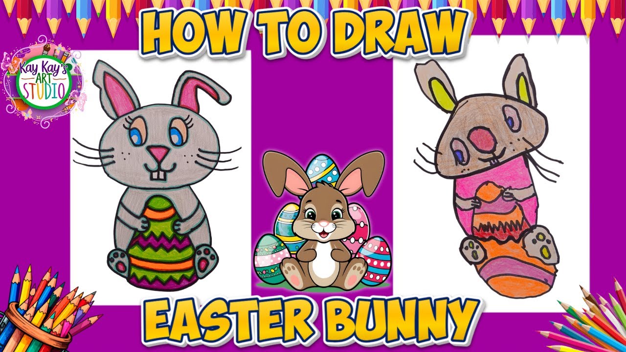 How to Draw an Easter Bunny! 🐰 Easy Step-by-Step Drawing for Kids | Kay ...