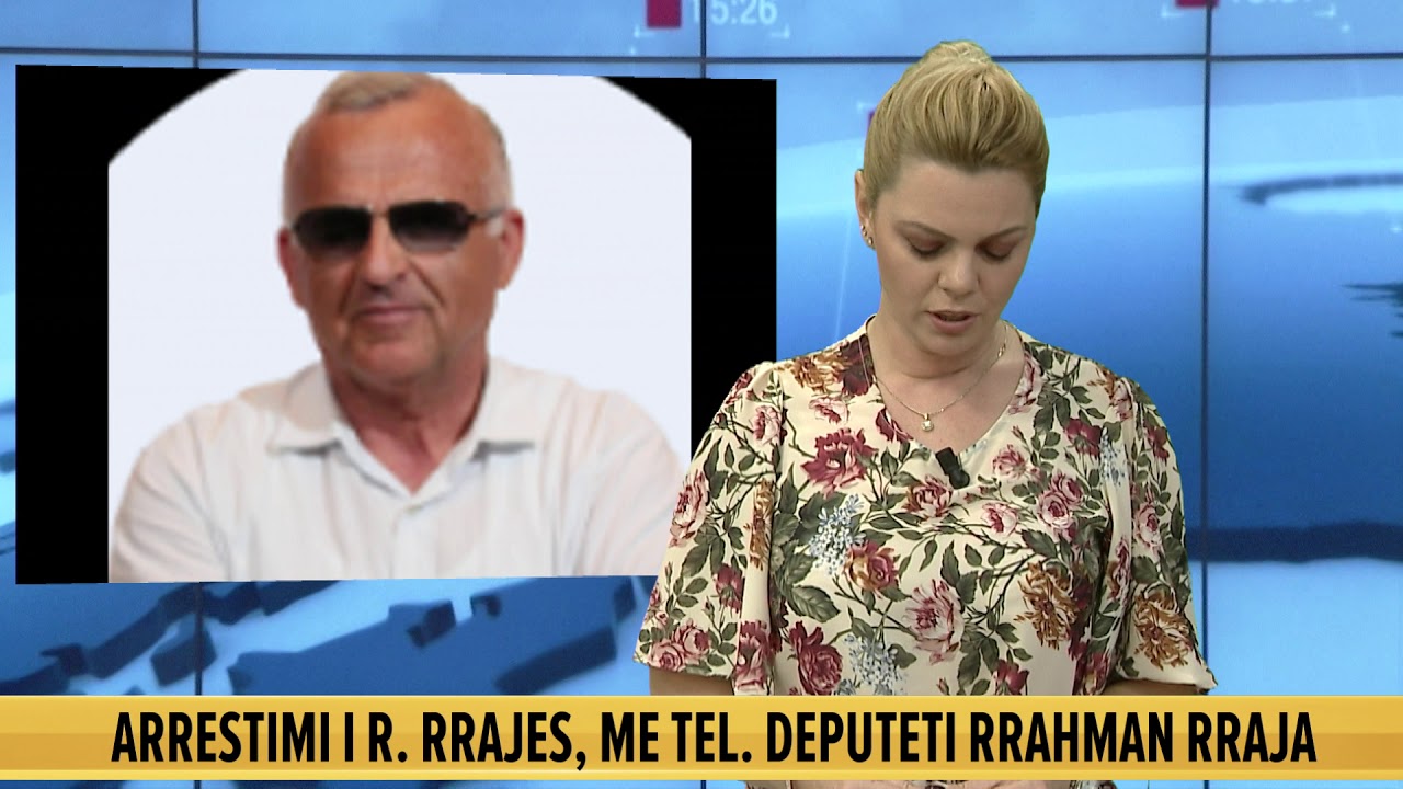Deputeti Rrahman Rraja sqaron lidhjen e gjakut me Redjan Rrajën ...