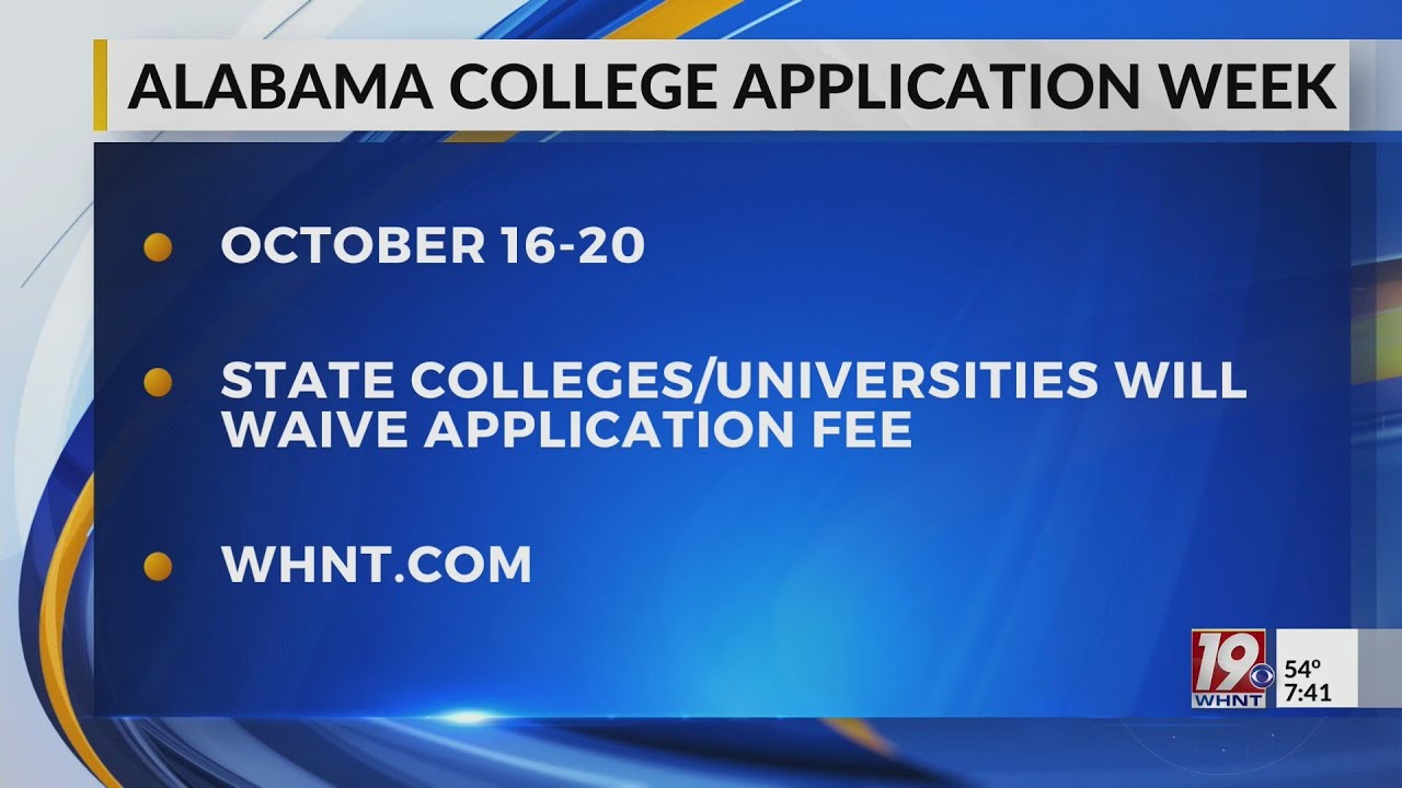 College Application Week in Alabama | October 15, 2023 | News 19 This ...