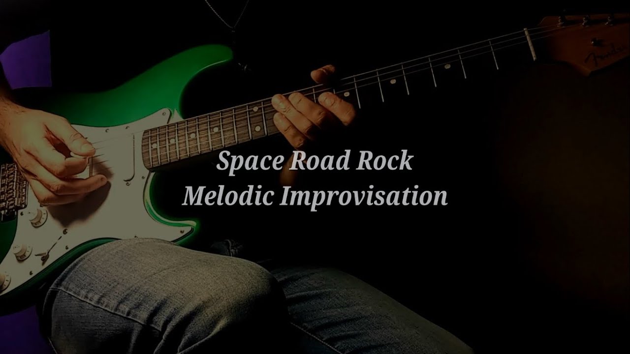 Space Road Rock - Melodic Improvisation - YouTube