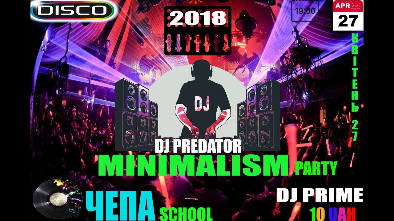 Minimalism Party in CSEPE SCHOOL DISCO 27/04/18 DJ PRIME DJ PREDATOR ...
