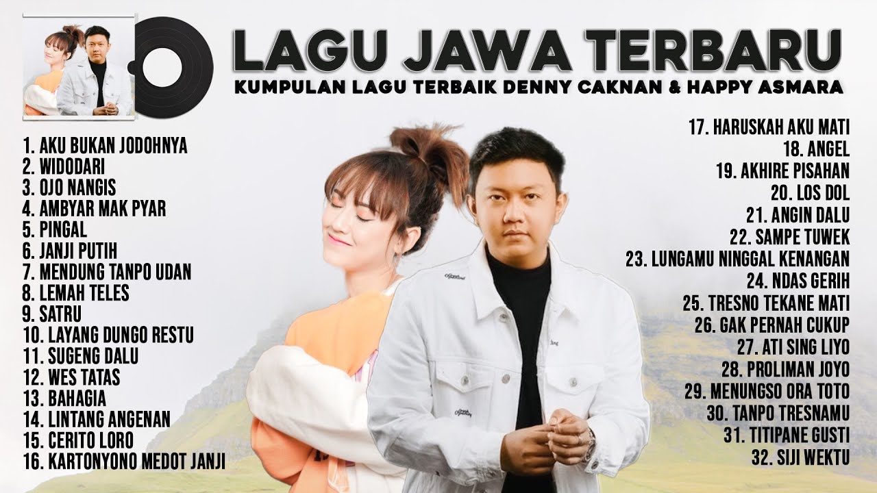 Bikin Baper Denny Caknan And Happy Asmara Full Album Terbaru 2021