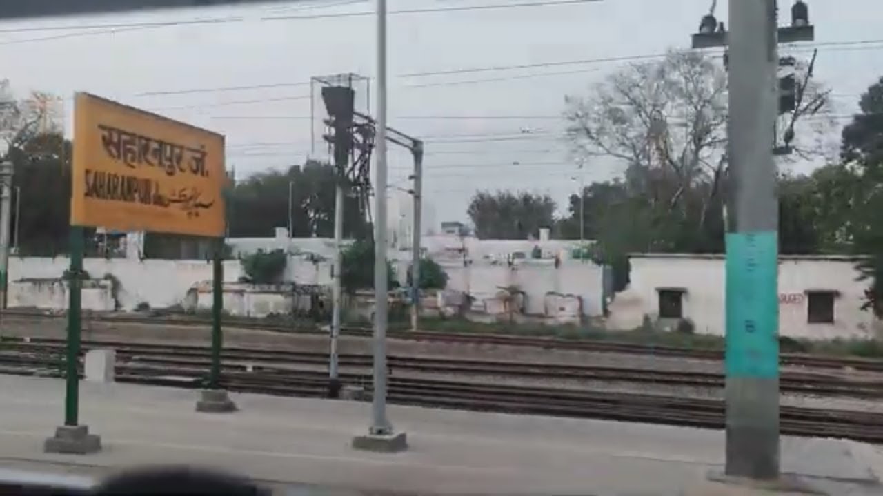 Saharanpur Railway Station Video - Saharanpur Shahar Ke Railway Station ...