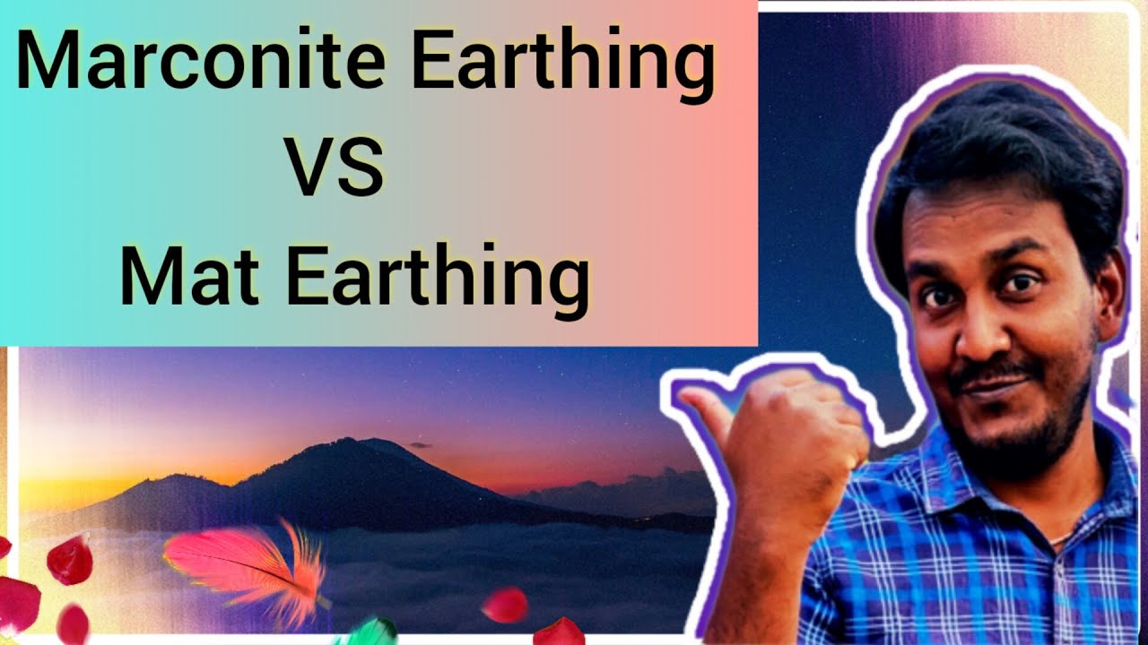 What Is The Difference Between Electrical Marconite Earthing And ...