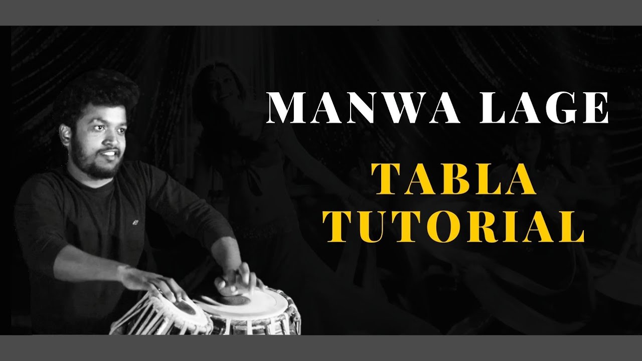 Manwa Lage Tabla Tutorial - YouTube