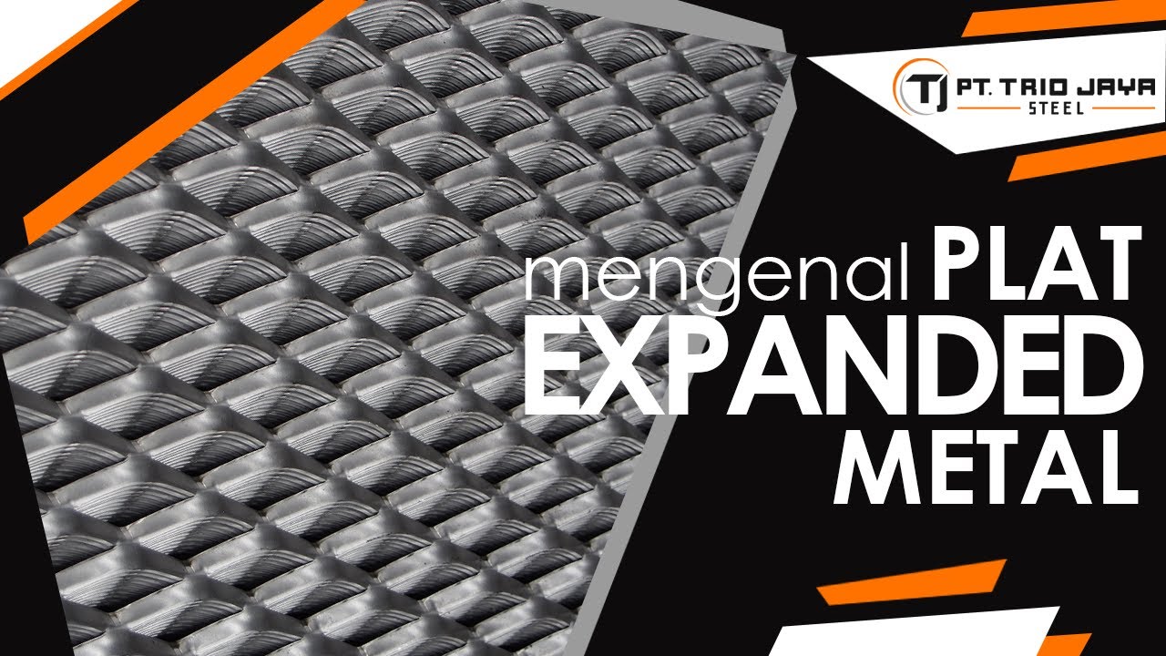 Mengenal Plat Expanded Metal - YouTube