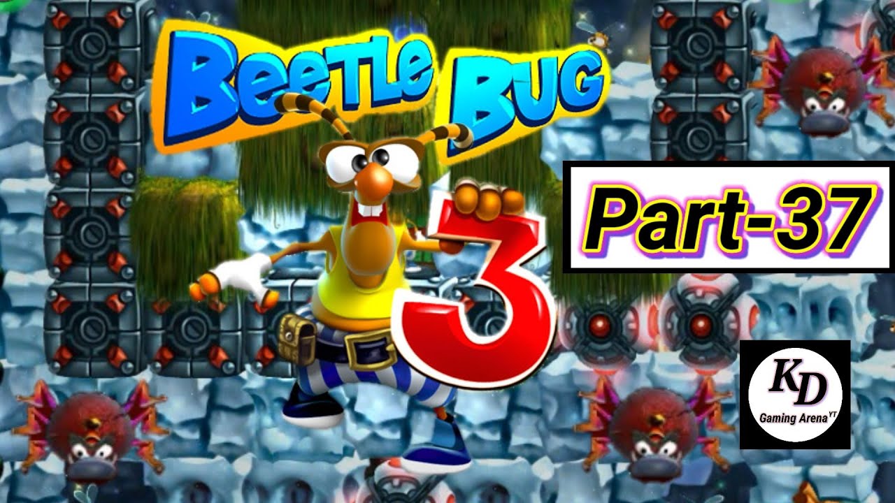 Beetle Bug 3 || Gameplay || Part - 37 || PC Games - YouTube