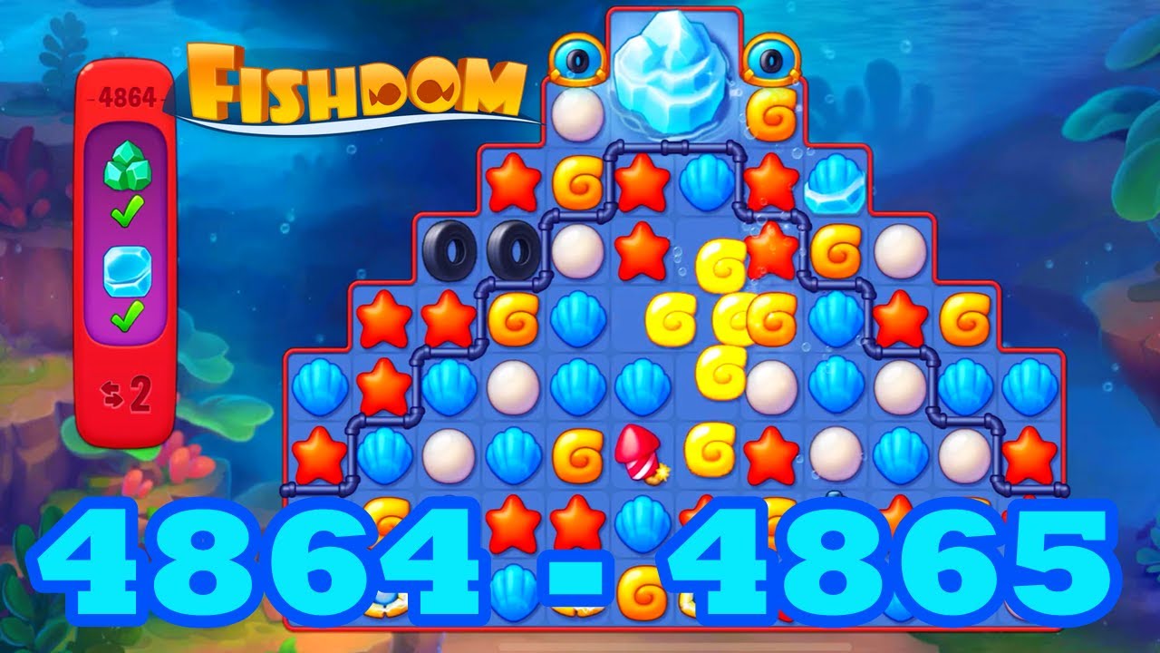 Fishdom Level 4864 - 4865 HD Walkthrough | 3 match puzzle | gameplay ...