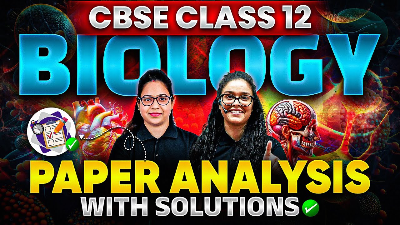 Class 12 BIOLOGY PAPER ANALYSIS | Boards Class 12 Paper Solution ...