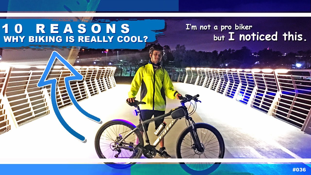 10 Reasons why biking is really cool? - YouTube
