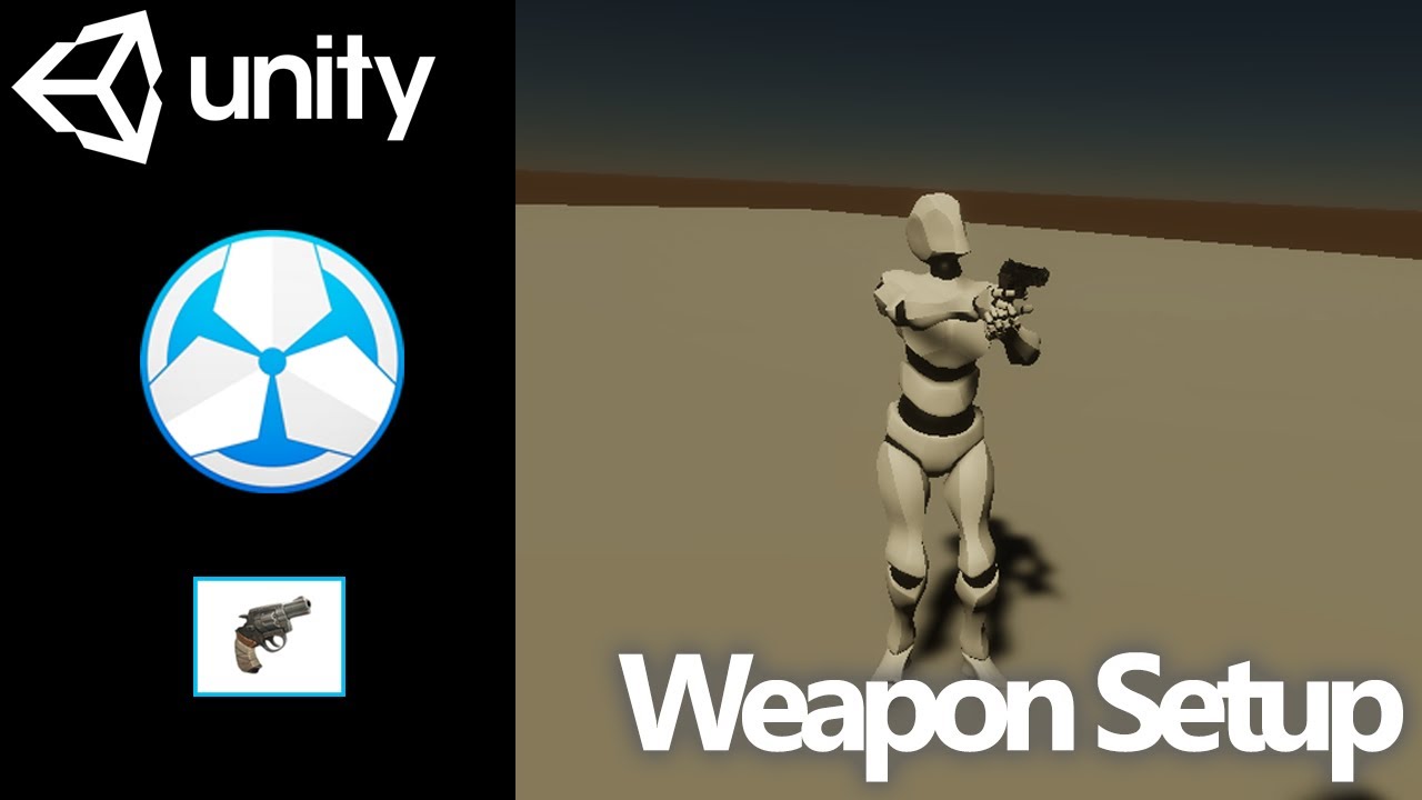 Unity Game Creator Tutorial Setting Up A Weapon Youtube 9013