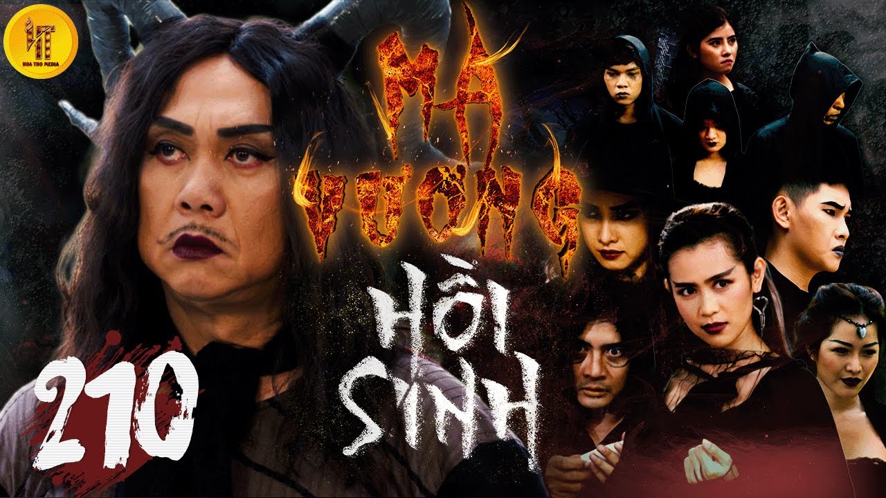 MA VƯƠNG HỒI SINH - Tập 210 | Phim Kỳ Bí Giã Tưởng Việt Nam | Đỉnh Cao ...